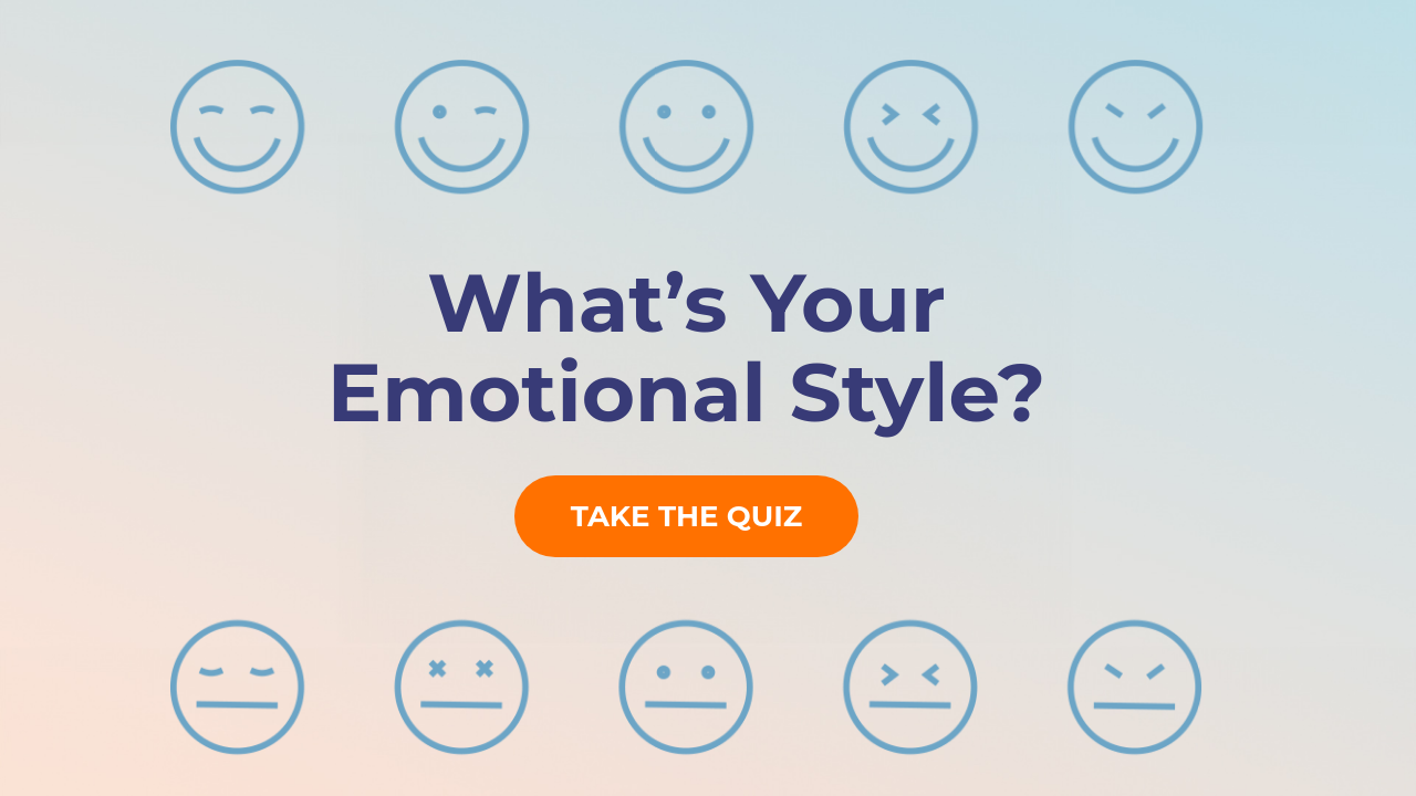 Take the Quiz - The Emotional Styles Quiz - Join ST One